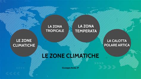 Le Zone Climatiche By Giuseppe Avola On Prezi