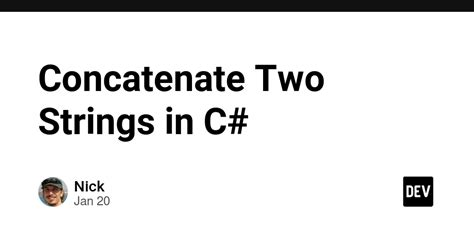 Concatenate Two Strings In C Dev Community