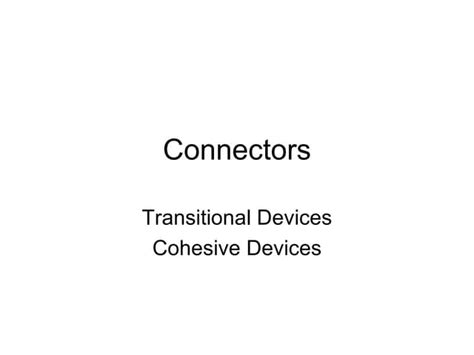 Connectors Ppt