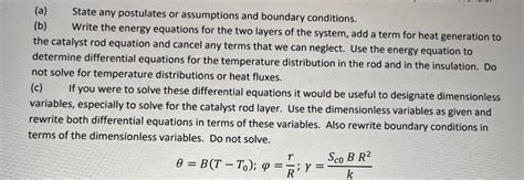 Solved Consider A Long Cylindrical Porous Catalyst Rod With Chegg