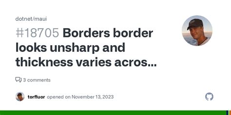 Borders Border Looks Unsharp And Thickness Varies Across Platforms · Issue 18705 · Dotnetmaui