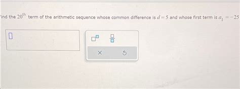 Solved Find The 20th ﻿term Of The Arithmetic Sequence Whose