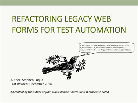 Refactoring Legacy Web Forms For Test Automation Ppt