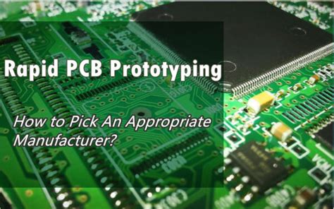 Rapid Pcb Prototyping How To Pick An Appropriate Manufacturer Kingpcb