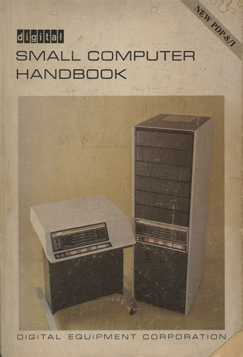 The Digital Small Computer Handbook 1968 Edition Book Computing History