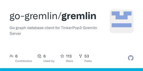 github go gremlin gremlin go graph database client for tinkerpop3 gremlin server