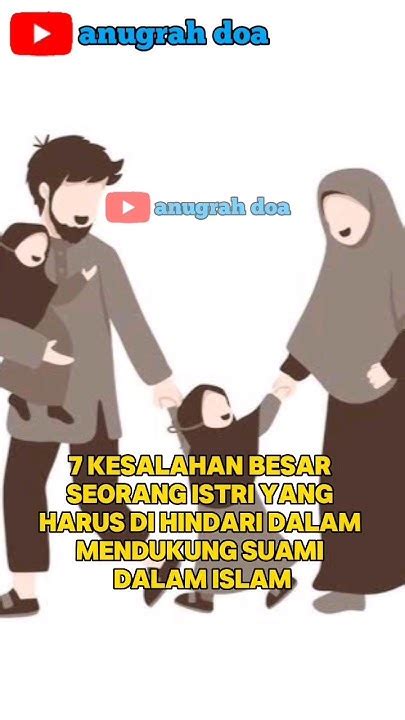 7 Kesalahan Besar Istri Yang Harus Di Hindari Dalam Mendukung Suami Shorts Doa Nasehat