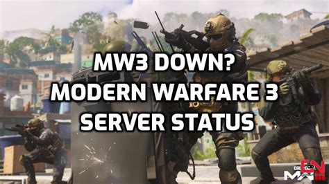 Are Mw3 Servers Down Modern Warfare 3 Server Status