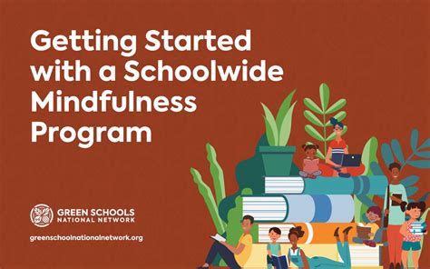 Getting Started With A Schoolwide Mindfulness Program Green Schools National Network