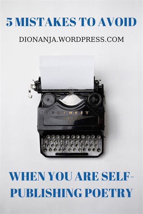 5 Mistakes To Avoid When You Are Self Publishing Poetry Self