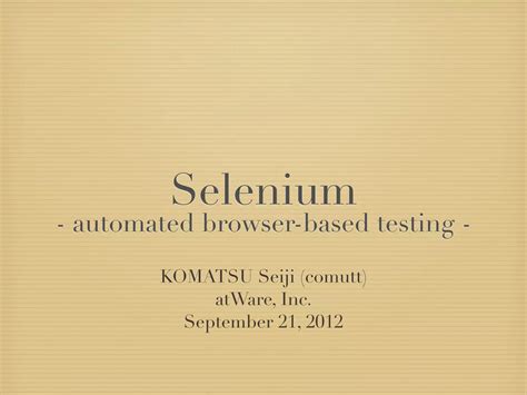 selenium automated browser based testing ppt