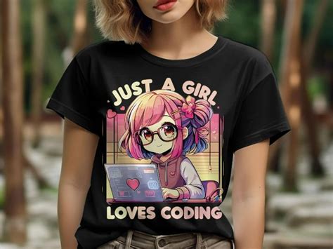 Girl Working With Laptop Just Girl Loves Coding T Shirt Just Girl