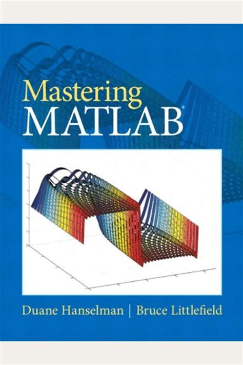 Buy Mastering Matlab Book By Duane C Hanselman