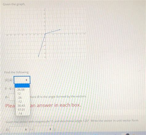 Solved Given The Graph Find The Following Given The Vector Chegg