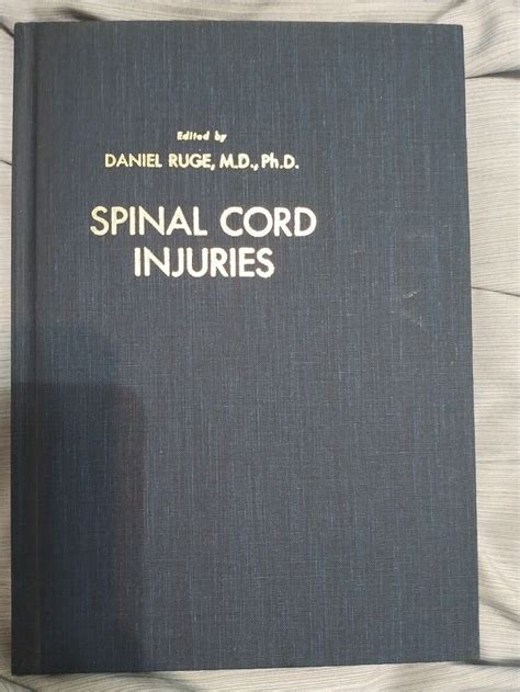 Spinal Cord Injuries 1969 By Daniel Ruge M D Classic Reference Pricetronic