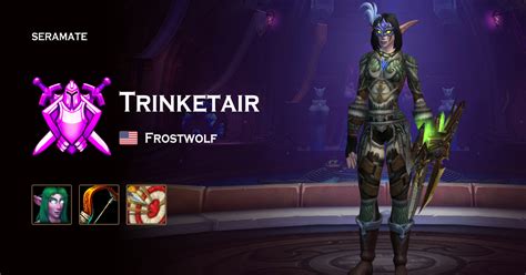 Trinketair Frostwolf Us · Seramate · Wow Pvp Leaderboards Arena Activity Character