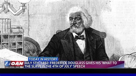 July 5th 1852 Frederick Douglass Gives His What To The Slave Is The