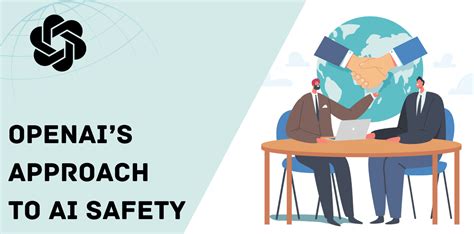Openais Approach To Ai Safety Ai Digitalnews