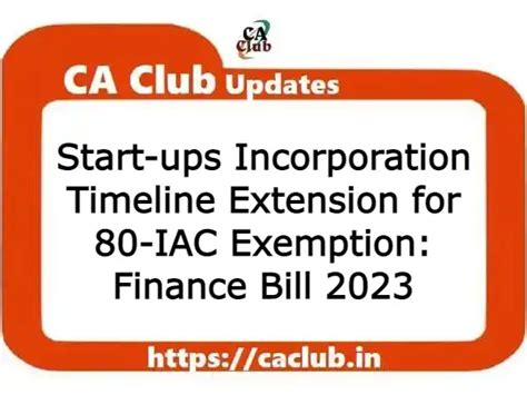 Start Ups Incorporation Timeline Extension For 80 Iac Exemption