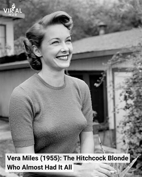 Viral Before Hitchcocks Obsession Vera Miles Was Already A Star In