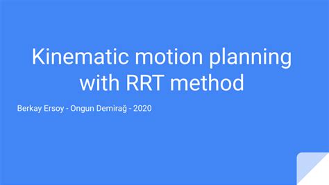 Pdf Kinematic Motion Planning With Rrt Method