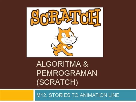 Algoritma Pemrograman Scratch M 12 Stories To Animation