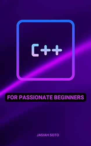 C For Beginners The Comprehensive Beginners Handbook For Mastering C Programming Step By