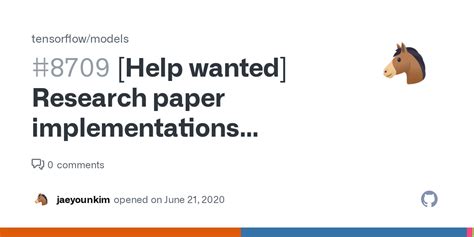 Help Wanted Research Paper Implementations Project Tracker · Issue 8709 · Tensorflowmodels