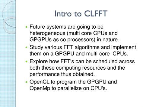 Ppt Clfft An Fft Code Generator For Heterogeneous Systems Powerpoint