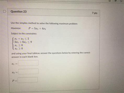 Solved Question Pts Use The Simplex Method To Solve The Chegg
