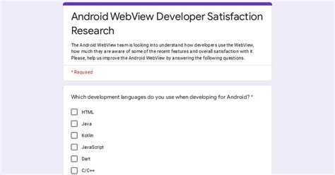 android webview developer satisfaction research r androiddev