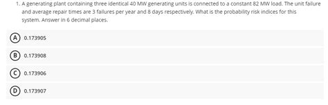 Solved 1 A Generating Plant Containing Three Identical 40