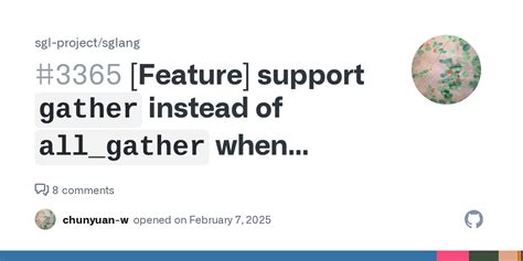 Feature Support `gather` Instead Of `allgather` When Gathering The
