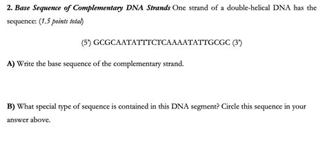 Solved Base Sequence Of Complementary DNA Strands One Chegg Com