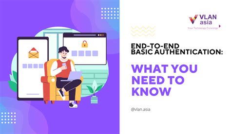 End Of Life Basic Authentication What You Need To Know