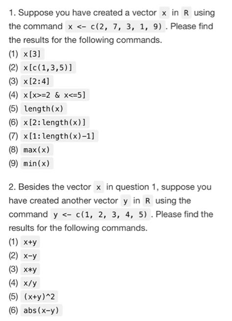 Solved Suppose You Have Created A Vector X In R Using The Chegg