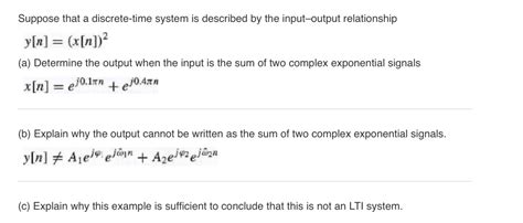 Solved Suppose That A Discrete Time System Is Described By