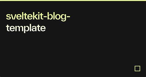 Sveltekit Blog Template Codesandbox