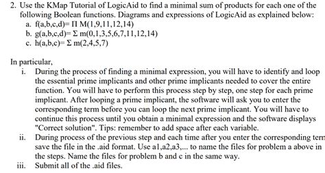 Solved 2 Use The Kmap Tutorial Of Logicaid To Find A
