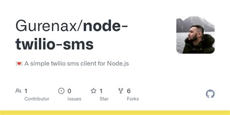 github gurenax node twilio sms 💌 a simple twilio sms client for node js