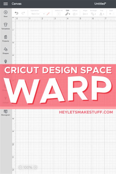 Using The Cricut Design Space Warp Tool Hey Lets Make Stuff