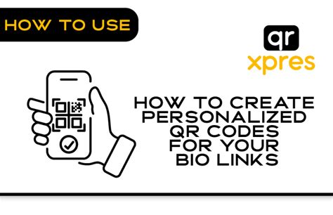 How To Create Personalized Qr Codes For Your Bio Links Qrxpres Smart