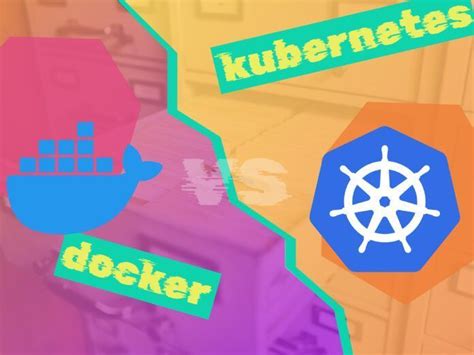 Whats The Difference Between Kubernetes And Docker Container Technology Dockers Iot