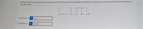 Solved Determine The Covariance And Correlation For The Chegg