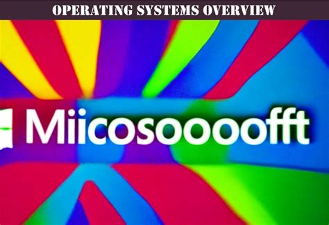 Operating Systems Overview 2025