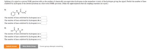 Solved Splitting Of A Signal In A Proton Nmr Spectrum Tells