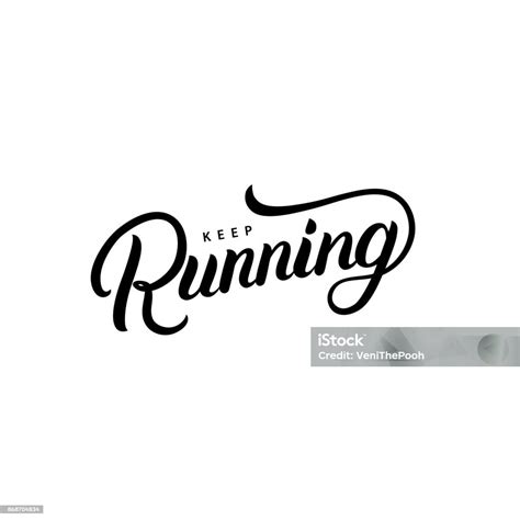 실행 손으로 작성 된 견적을 문자를 유지 합니다 동기 부여 서 인쇄 술 문구입니다 거친에 대한 스톡 벡터 아트 및 기타 이미지