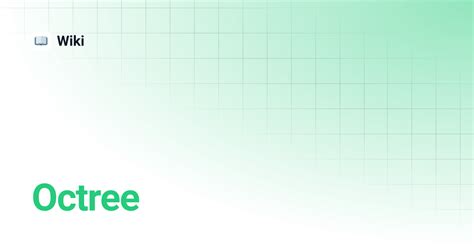 Octree Wiki