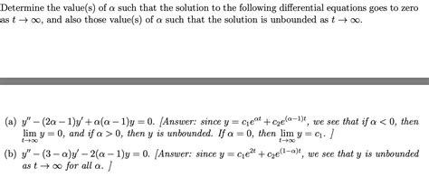Solved Determine The Value S Of A Such That The Solution To Chegg Com