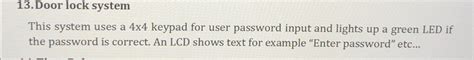 Solved Door Lock Systemthis System Uses A 4×4 ﻿keypad For